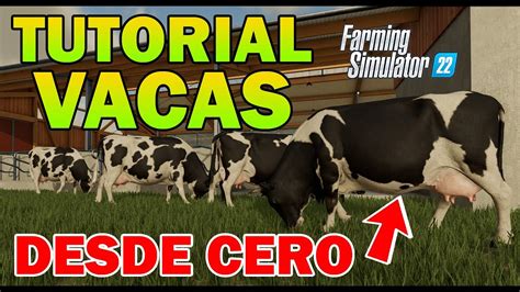 Farming Simulator 22 Tutorial Vacas 🐄🐄🐄 Desde Cero Qué Maquinas