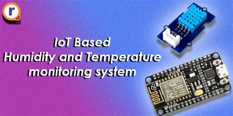 iot based temperature and humidity monitoring using blynk application