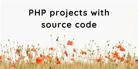 php projects with source code projectsgeek