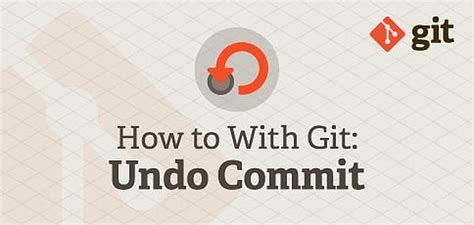 how to with git undo commit