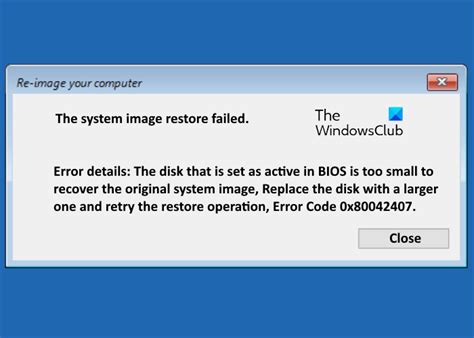the system image restore failed error code 0x80042407 thewindowsclub