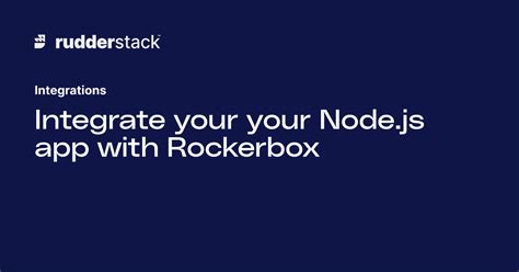 Integrate Your Your Node Js App With Rockerbox