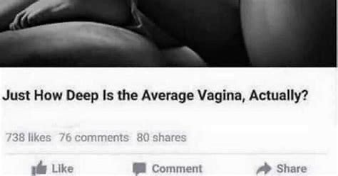 how deep is the average vagina x post from r blackpeopletwitter imgur