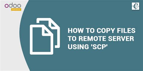 how to copy files to remote server using scp copying multiple files
