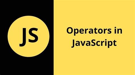 what are operators in javascript use my notes