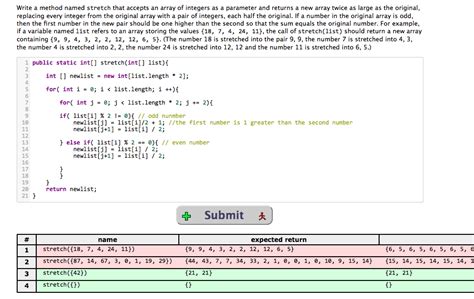 solved write a method named stretch that accepts an array