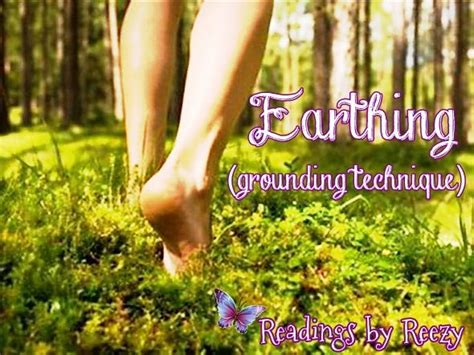 Stated In The Simplest Terms Possible Earthing Is Simply Walking