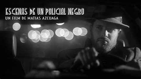 Escenas De Un Policial Negro 01 Theme Principal Youtube