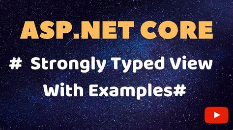 part 31 strongly typed view in asp core mvc with examples youtube