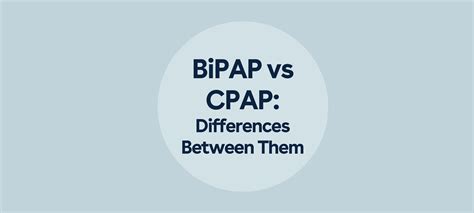 Bipap Vs Cpap Differences Between Them Lofta