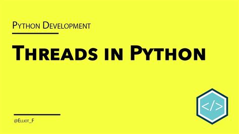 threads in python concurrency in python youtube