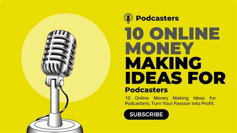 10 Online Money Making Ideas For Podcasters Turn Your Passion Into