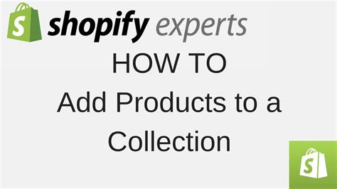 shopify how to add a product to a collection youtube