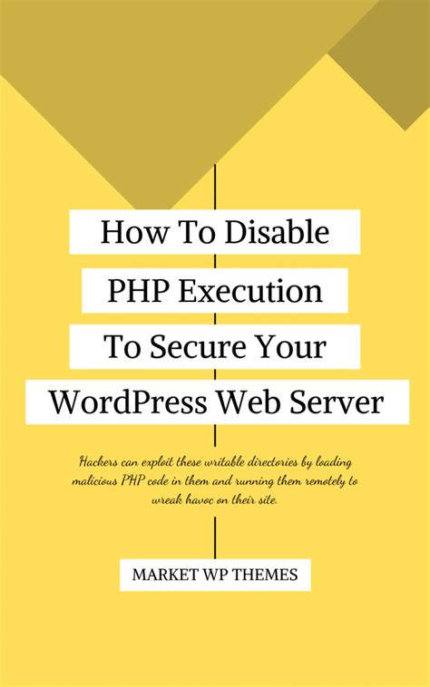how to disable php execution to secure your wordpress web server