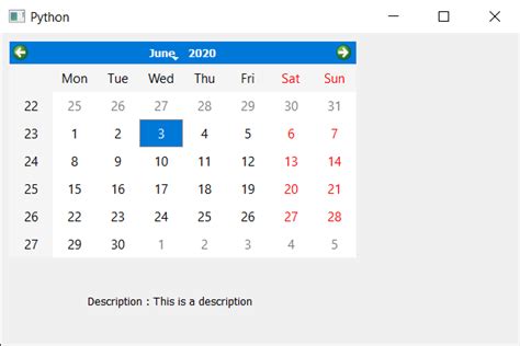 pyqt5 qcalendarwidget accessing description property geeksforgeeks