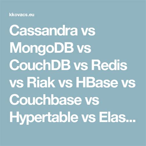 cassandra vs mongodb vs couchdb vs redis vs riak vs hbase vs couchbase
