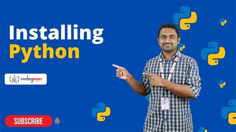 installing python python tutorials 2022 codegnan youtube