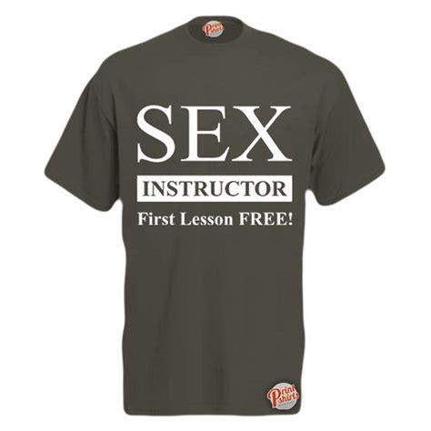 Sex Instructor Rude Offensive Funny Mens Unisex T Shirt Joke Etsy