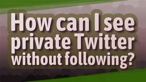 How To Search For Private Twitter Accounts Zeru