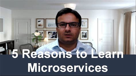 why to learn microservices top 5 reasons to learn microservices youtube