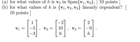 solved a for what values of h is v3 in span{v1 v2
