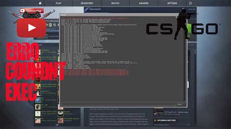 como resolver erro couldn t exec no cs go youtube