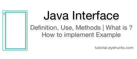 java interface definition use method how to implement eyehunts