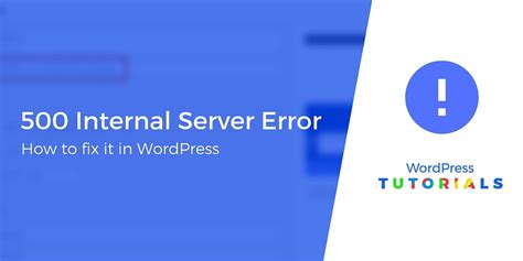 how to fix the 500 internal server error in wordpress