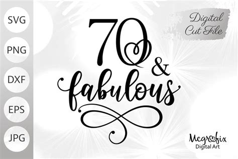 70 And Fabulous Svg Cut File