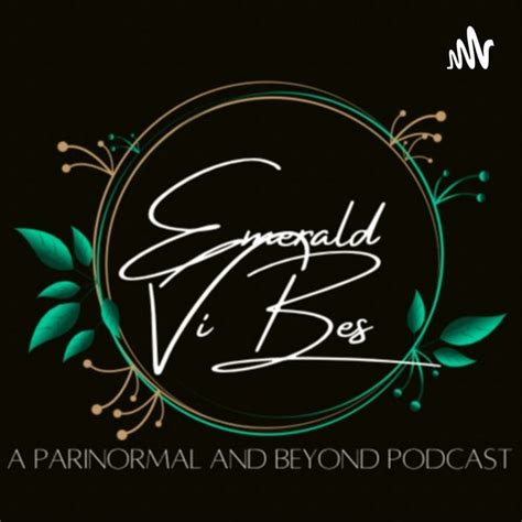 Emerald Vibes Podcast Podcast On Spotify