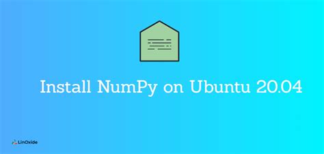 how to install numpy on ubuntu 20 04