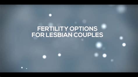 Fertility Options For Lesbian Couples Ivf Iui And Sperm Donation Youtube