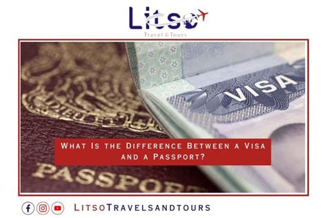 What Is The Difference Between A Visa And Passport Litso Travels