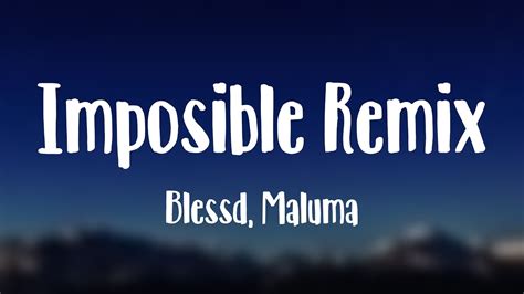 Imposible Remix Blessd Maluma [lyrics Video] 🌋 Youtube
