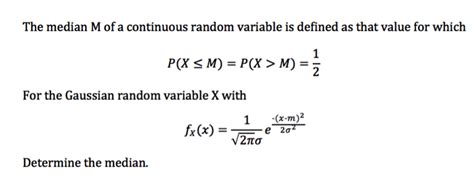 solved the median m of a continuous random variable is