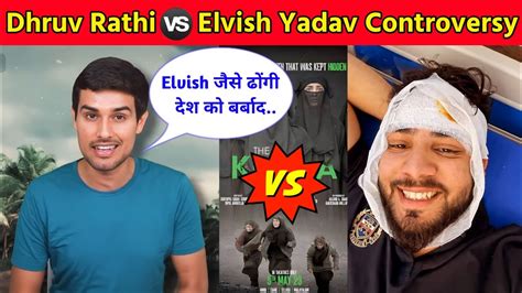 Dhruv Rathee Reply To Elvish Yadav Elvish Yadav Reply To Dhruv Rathee