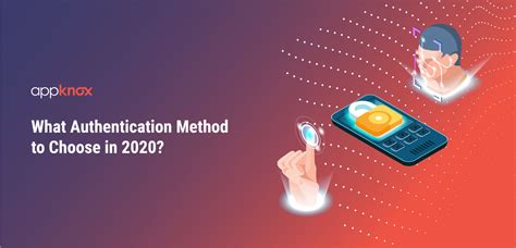 what authentication method to choose in 2020