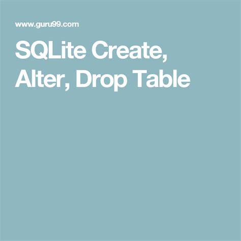 sqlite create alter drop table alters create database management