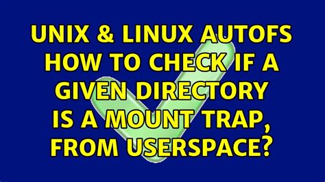 unix and linux autofs how to check if a given directory is a mount trap