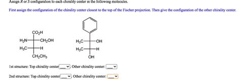 Solved Assign R Or S Configuration To Cach Chirality Center In The