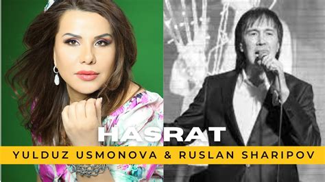 xasrat feat ruslan sharipov yulduz usmonova shazam