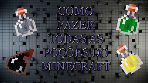 Como Fazer Todas As Poções Do Minecraft Pt 2 Youtube