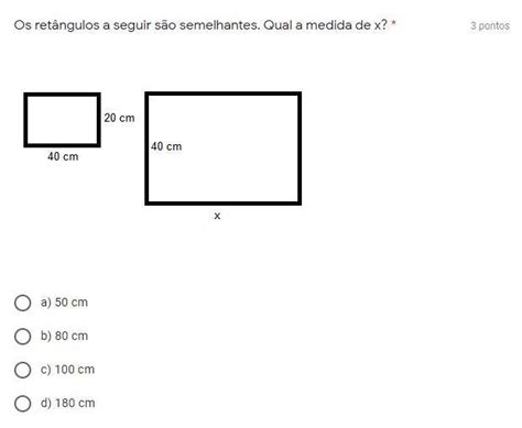 Os Retângulos A Seguir São Semelhantes Qual A Medida De X Imagem
