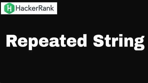 hackerrank repeated string java youtube