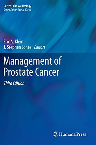 Management Of Prostate Cancer Current Clinical Urology Klein Eric