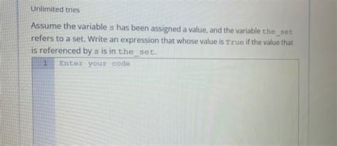 solved unlimited tries assume the variable s has been