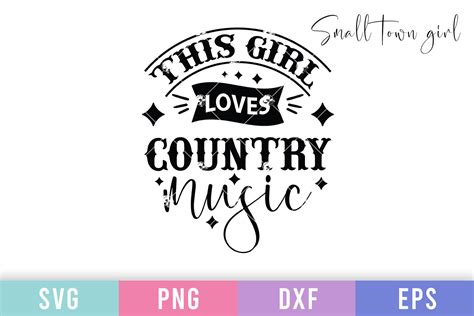This Girl Loves Country Music Svg Graphic By Small Town Girl · Creative