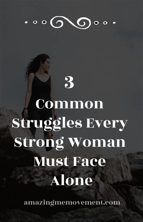 The Struggles Of Being A Strong Woman