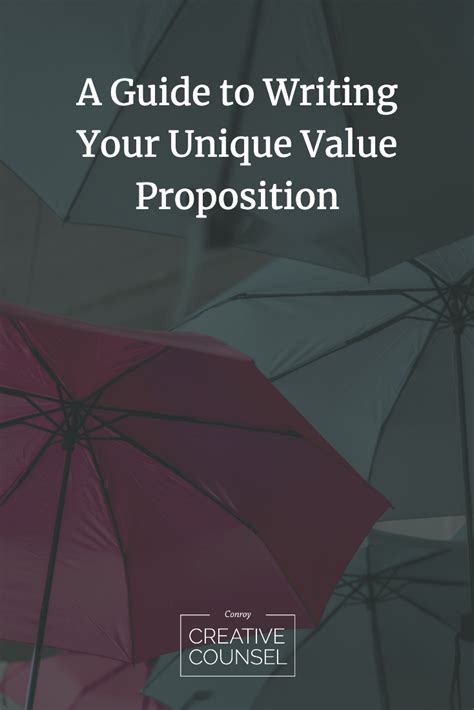 A Guide To Writing Your Unique Value Proposition Consider The Benefits