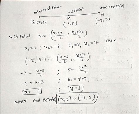 [solved] Midpoint M And One Endpoint If Gh Are Given Find The